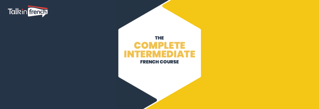 French Complete Intermediate Course Horizontal V1 - Talk in French